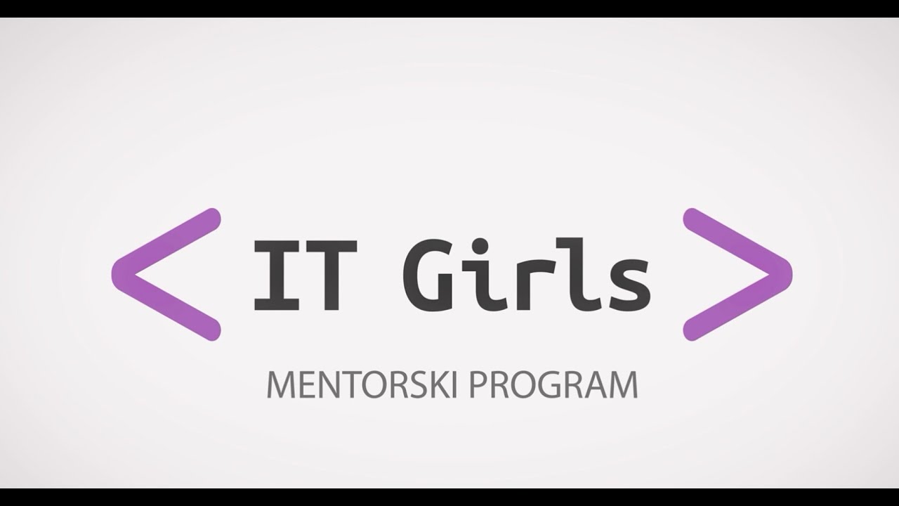 IT GIRLS MENTORSKI PROGRAM: Utisci mentorica - YouTube