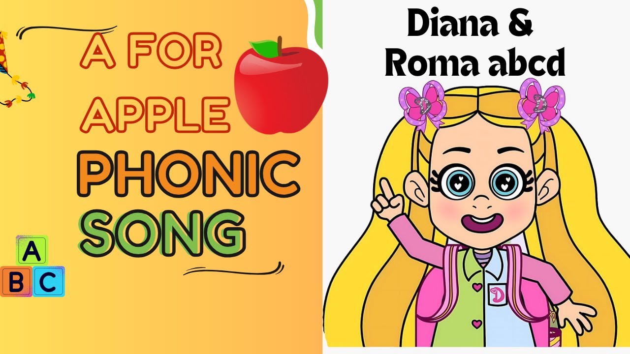 "A for Apple | Phonics Song for Kids | Learn ABC with Fun l Diana Roma ...
