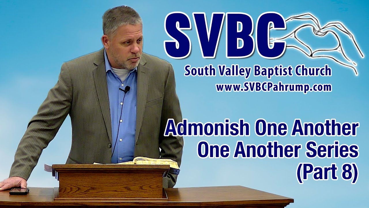 Admonish One Another - One Another Series Part 8 | Pastor Doug Landers ...