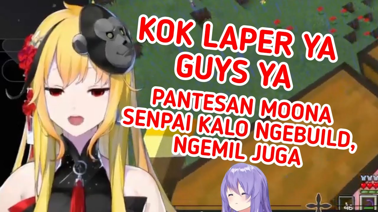 Kaela heran kenapa dia selalu laper kalo build bangunan tapi gak laper ...