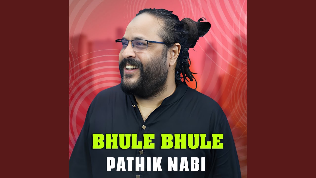 Bhule Bhule - YouTube