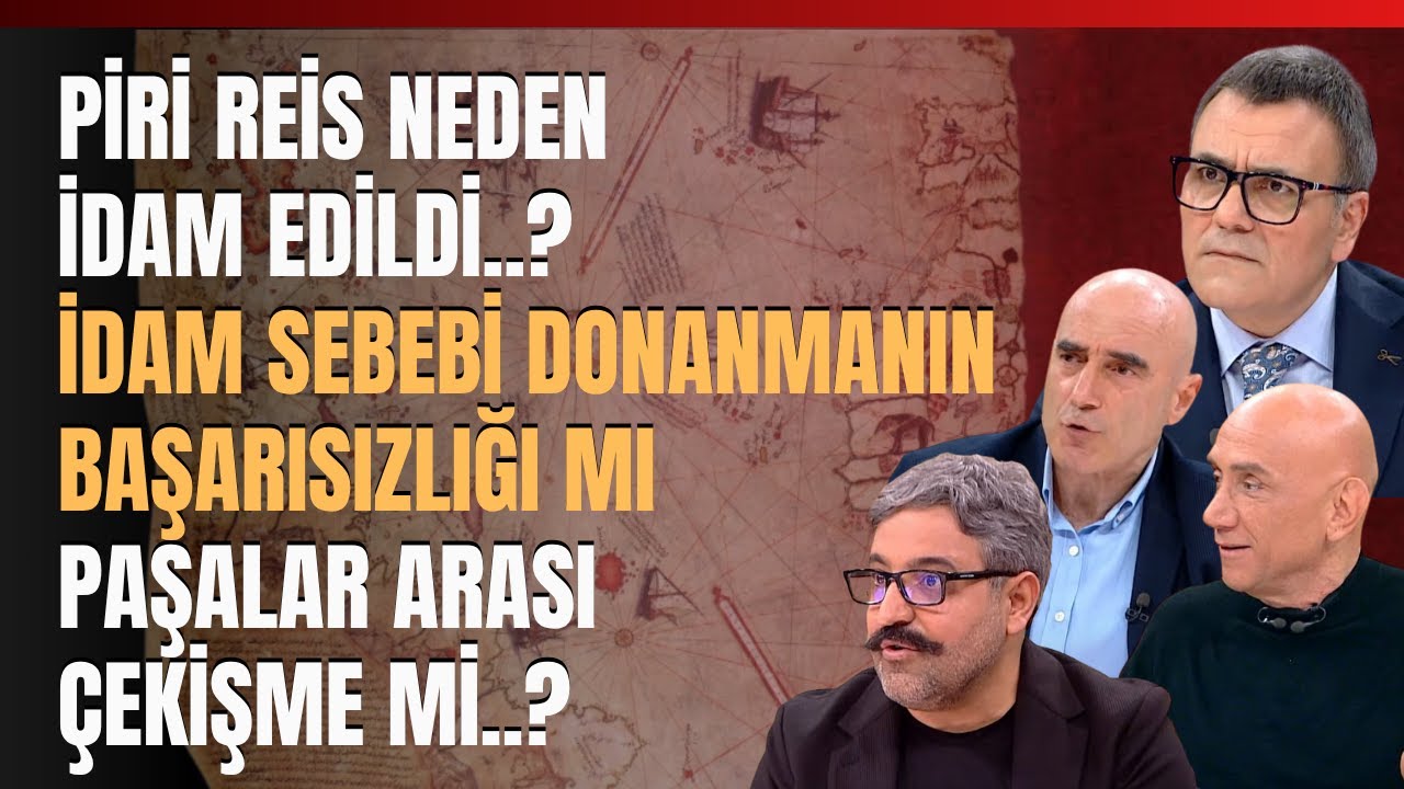 Piri Reis Neden İdam Edildi..? İdam Sebebi Donanmanın Başarısızlığı Mı ...