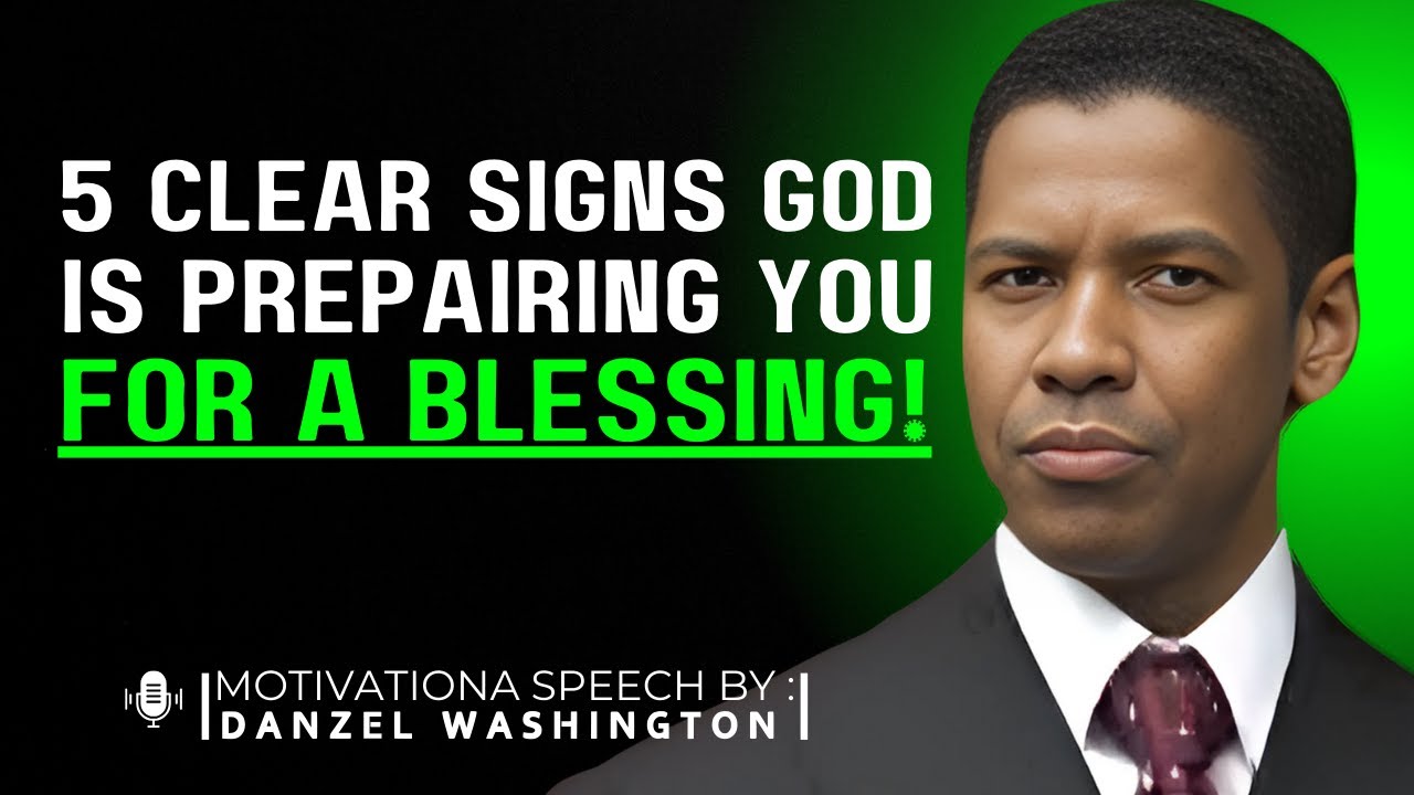 5 CLEAR SIGNS GOD IS PREPARING YOU FOR A BLESSING! Motivational Speech ...