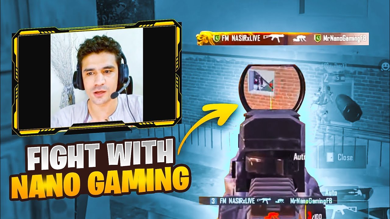 FIGHT WITH MR NANO GAMING IN ERANGLE || OLD GAMEPLAY || FM NASIR YT ...