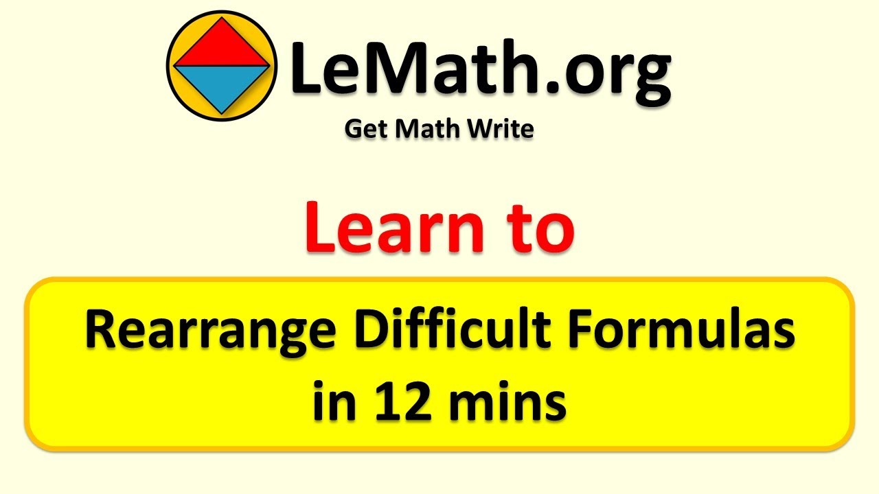 Rearranging Difficult Formulas - YouTube