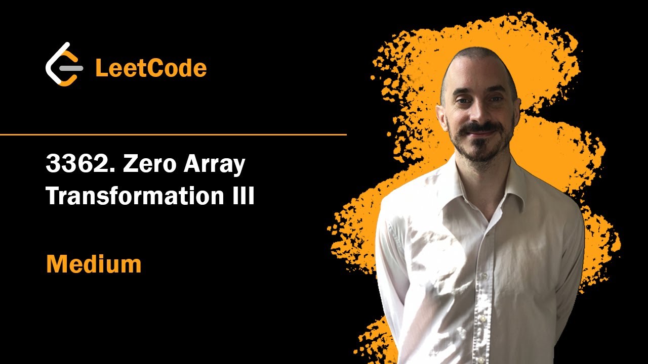 Zero Array Transformation Iii Leetcode 3362 Python Youtube 3195