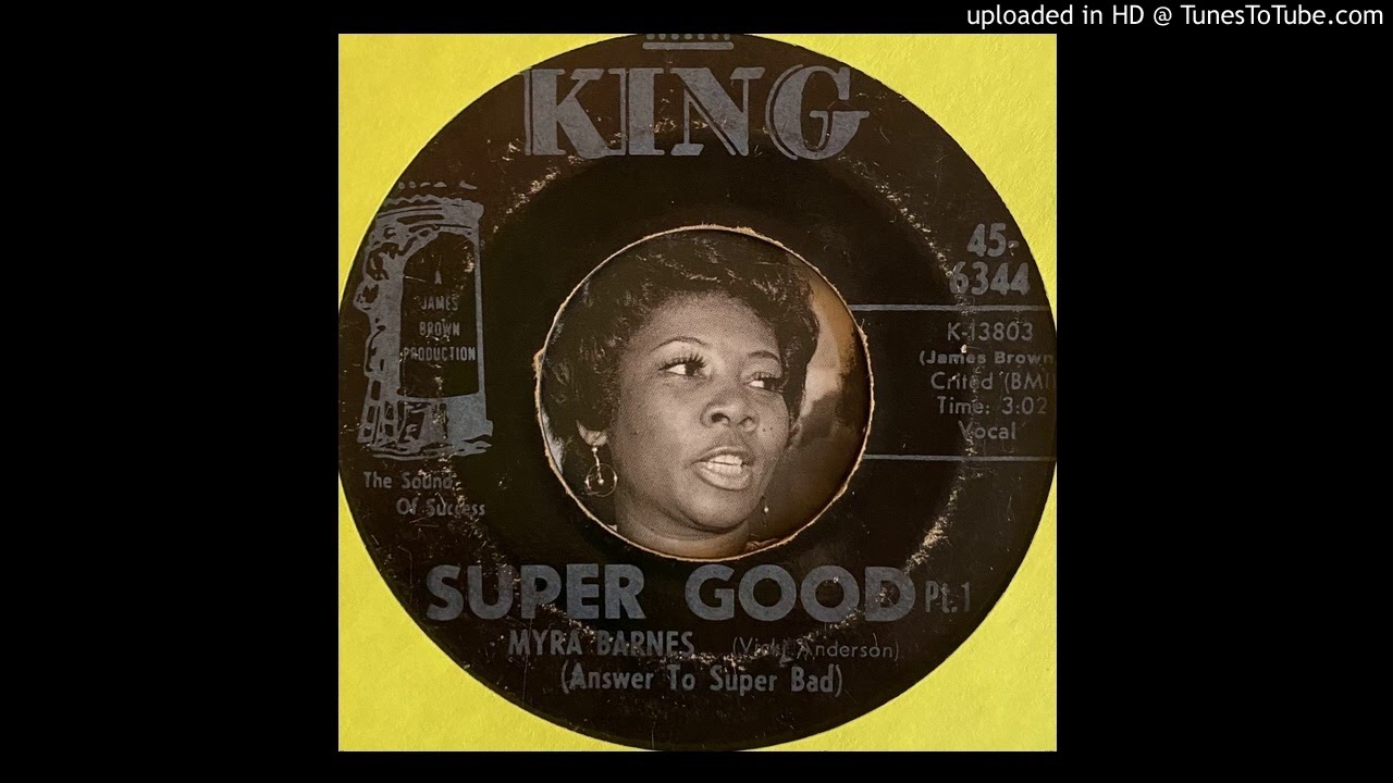 Myra Barnes - Super Good - Pt. 1 (King) 1969 - YouTube