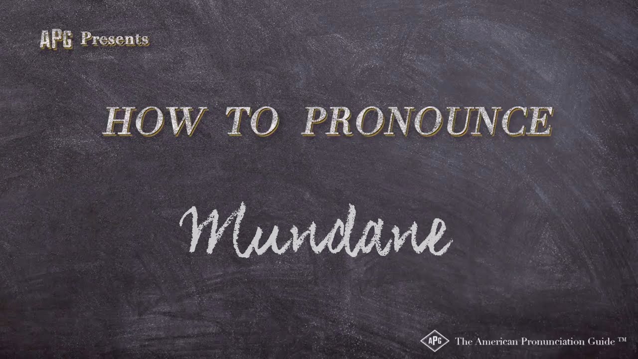 How to Pronounce Mundane (Real Life Examples!) - YouTube