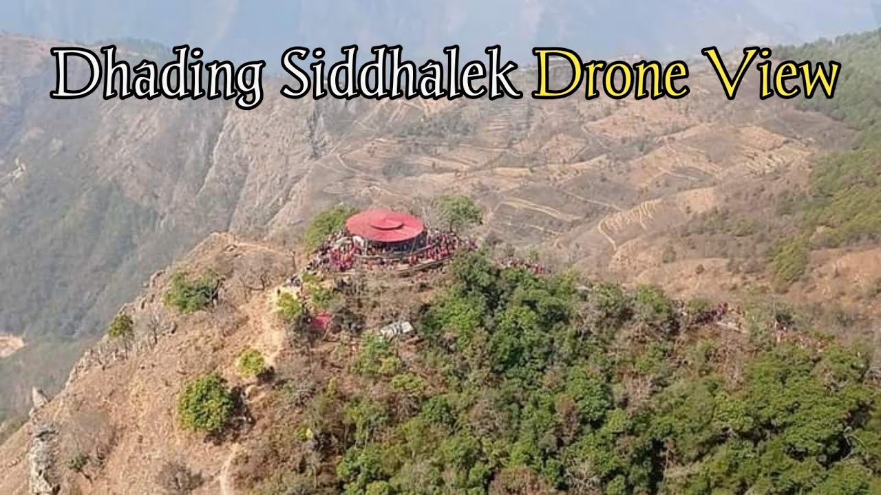 धादिङको सिद्धलेक ड्रोनबाट हेर्दा यस्तो देखियो || Dhading Siddhalek ...