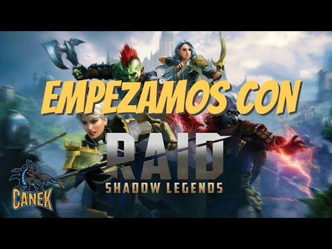 EMPEZAMOS EL RAID SHADOW LEGENDS EN EL CANAL, QUE ES? # ...