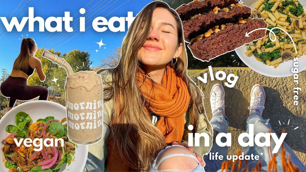*VLOG* day in the life + what I eat in a day ( life update + easy vegan ...