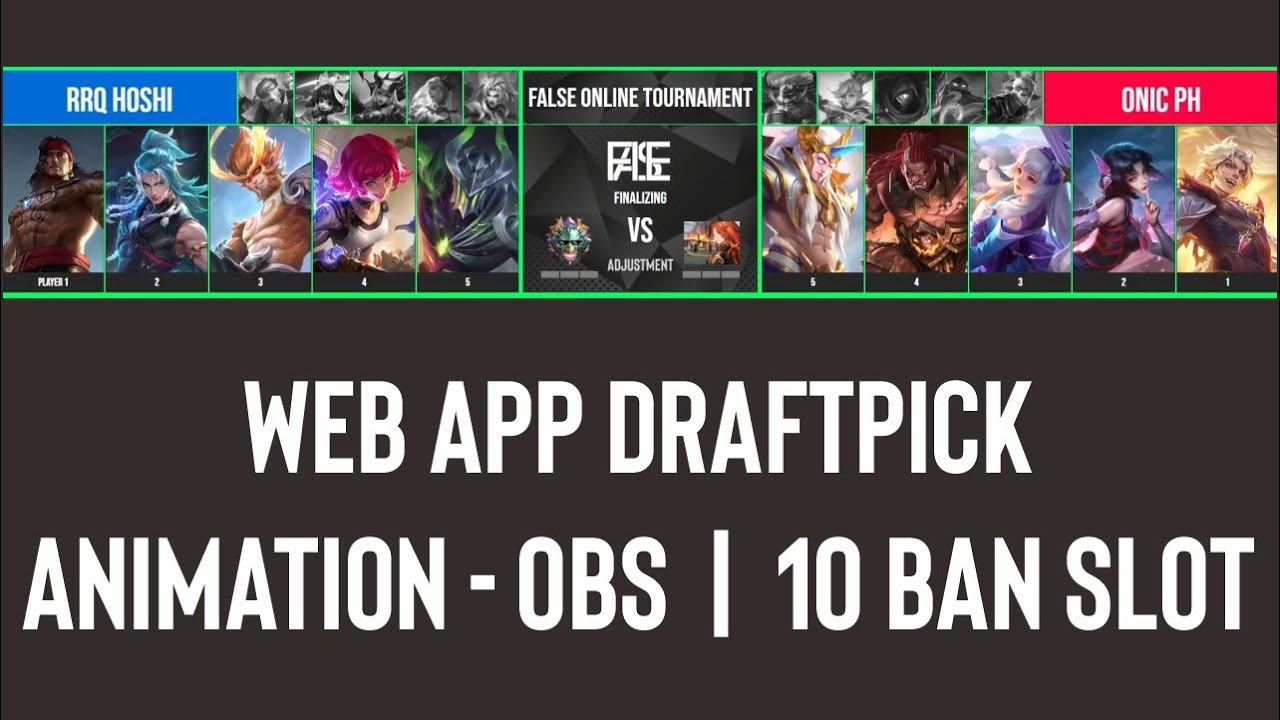 WEB APP Draftpick Animation Overlay Mobile Legends | Update Timer, 10 ...