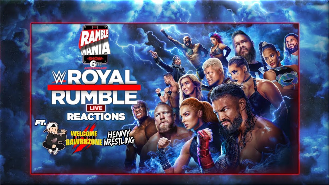 WWE Royal Rumble Live Reactions Ramblemania Show's 6th Year Anniversary ...