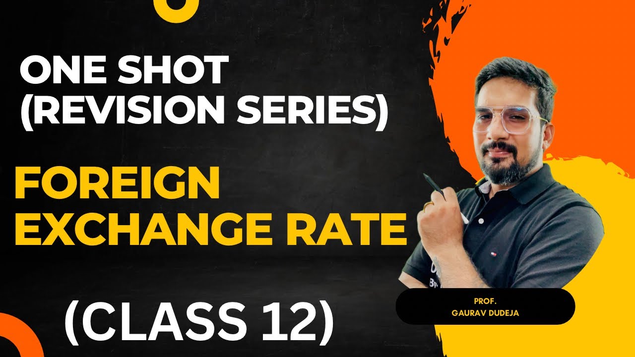 Foreign exchange rate (one shot revision) class 12 economics - YouTube