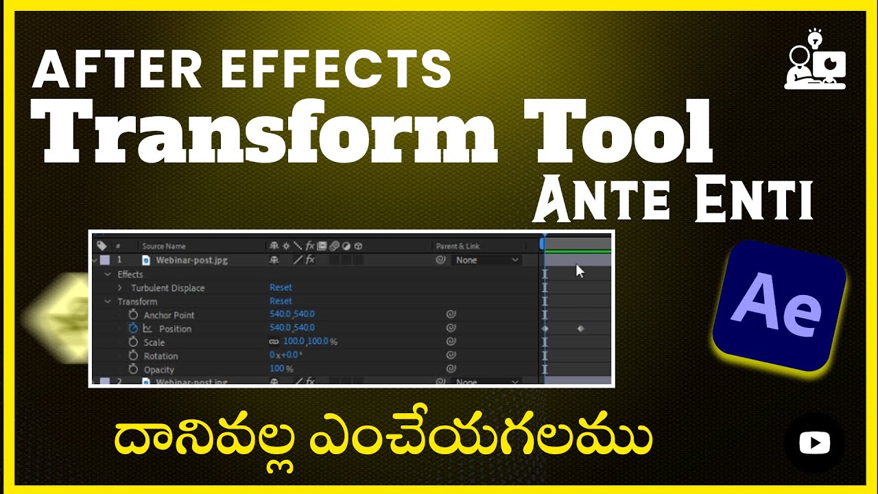 After effects tutorial in Telegu || Transform tool Full Detail Video ...