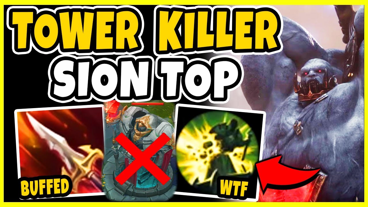 TOWER DESTROYER SION IN SEASON 10! THESE BUFFS COULD DO IT! - League of ...