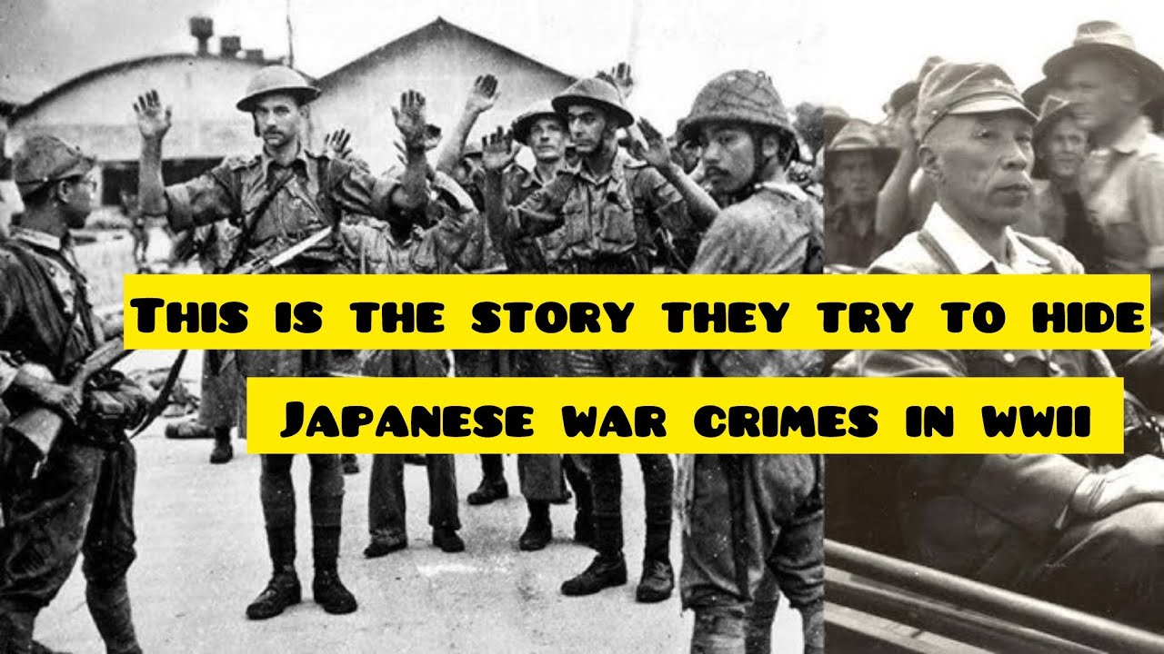 Hidden horrors: Japanese war crimes in WWII. This is the story they try ...