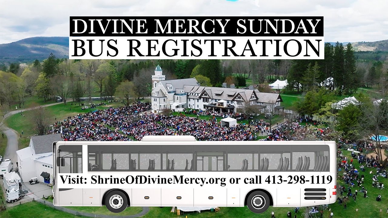 Divine Mercy Sunday Bus Registration - YouTube