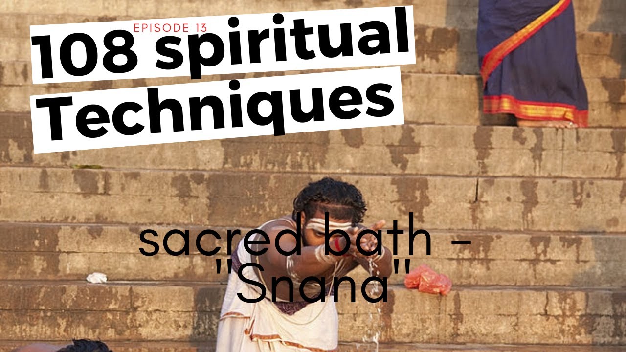 "SNANA" Using bath for Cleansing by Indian Guru K.B.Gopalakrishnan ...