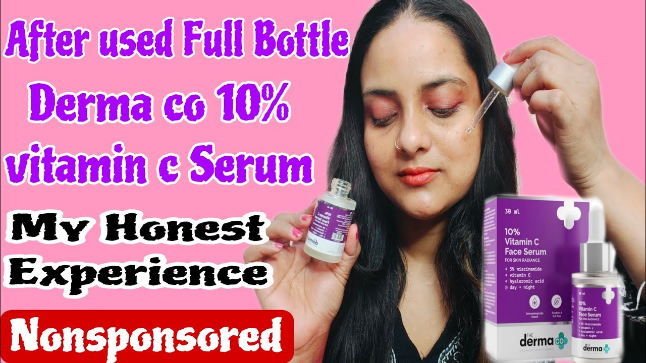 Derma Co 10% Vitamin C Serum Review l After used Full Bottle l ...