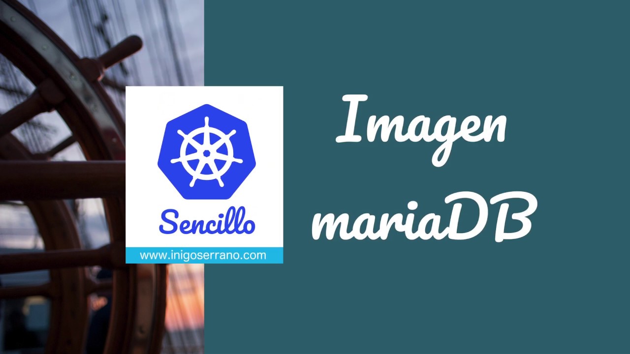 Generar imagen de mariadb en Kubernetes ⚓️ #44 - YouTube