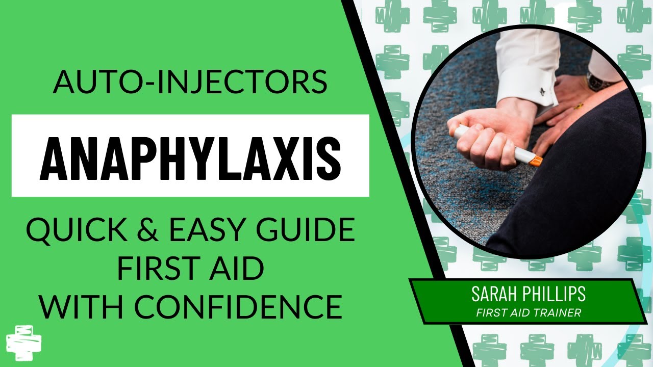 Anaphylaxis: Signs, Symptoms, and Emergency Response | How to Use Auto ...