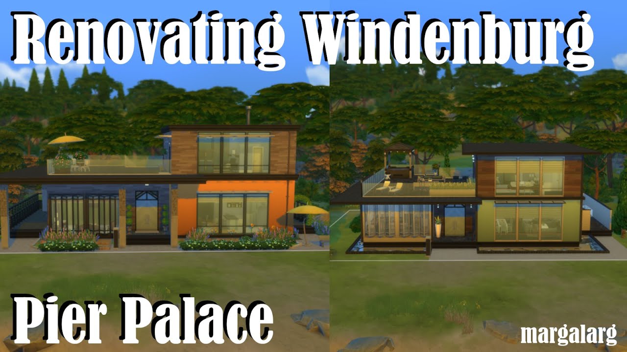 Sims 4 | Renovating Windenburg | Pier Palace - YouTube