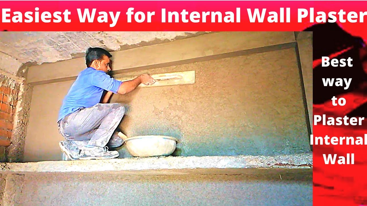 Best way to Plaster Internal Walls | Lowest cost Wall Plastering ...