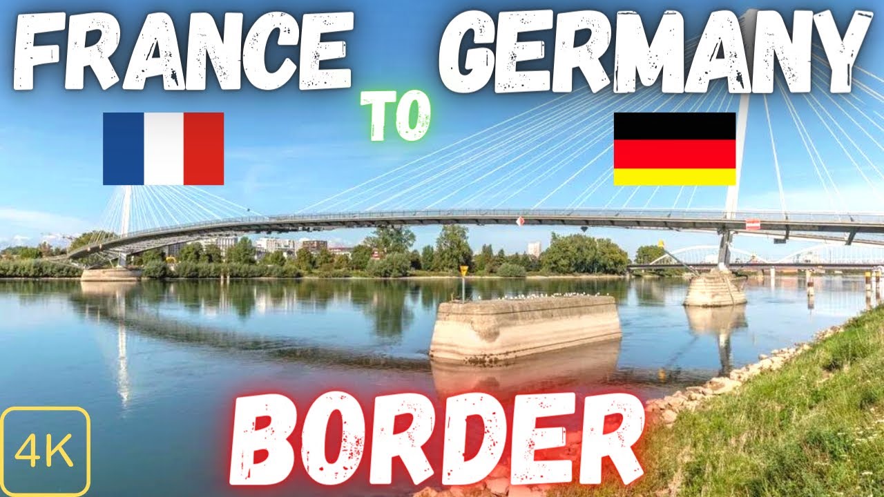France 🇫🇷 Germany 🇩🇪 Border Tour | Strasbourg To Kehl | Crossing Border ...