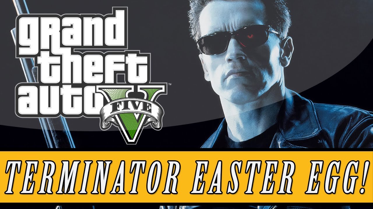 Grand Theft Auto 5 | Terminator Movie: "I'll Be Back" Easter Egg! (GTA ...