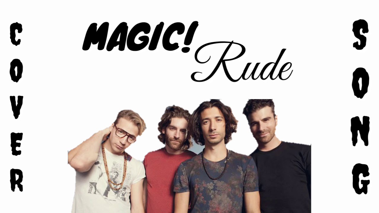 Magic! - Rude (Cover) - YouTube