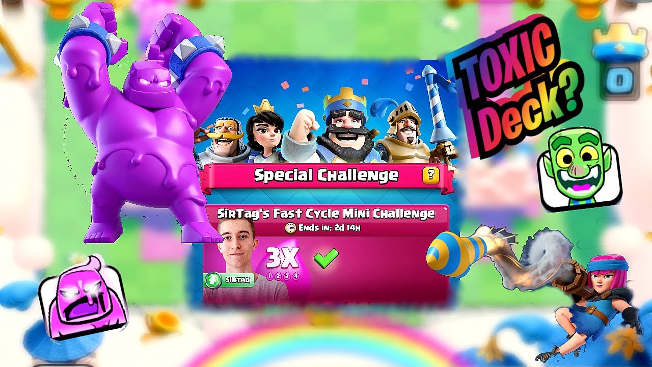 Best Deck To Win Sir Tag's Fast Cycle Mini Challenge! | Clash Royale ...