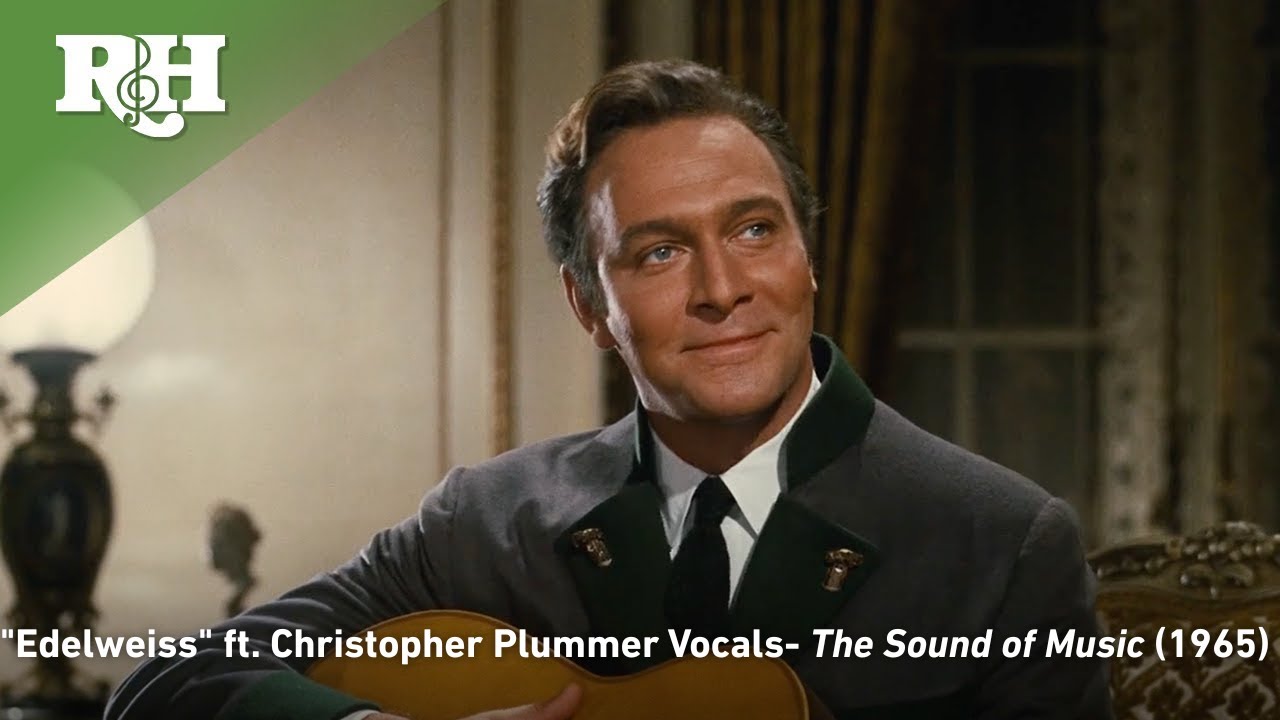 "Edelweiss" ft. Christopher Plummer's Original Vocals | The Sound of ...