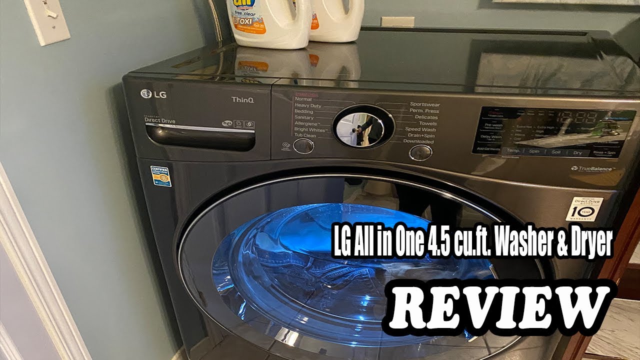 LG All in One 4.5 cu.ft. Washer & Dryer - Review 2022 - YouTube