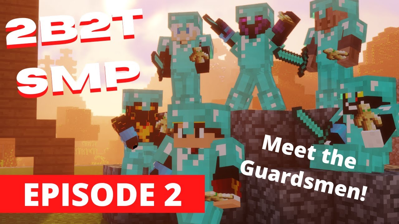 2b2t SMP: Episode 2 - MEET THE GUARDSMEN! - YouTube