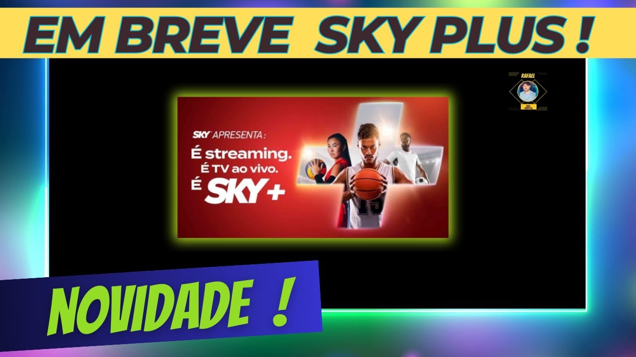 LANÇAMENTO SKY PLUS NOVIDADE NO SERVIÇO DE CANAIS LINEARES DO BRASIL E ...