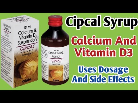 Cipcal Syrup Uses | Calcium And Vitamin D3 Suspension | Uses Dosage And ...