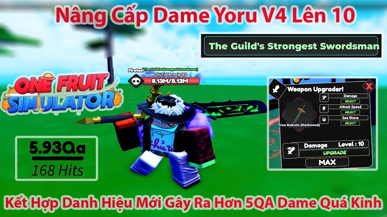 One Fruit - Nâng Cấp Dame Yoru V4 Lên 10 Kết Hợp Danh Hiệu Mới Gây Ra ...
