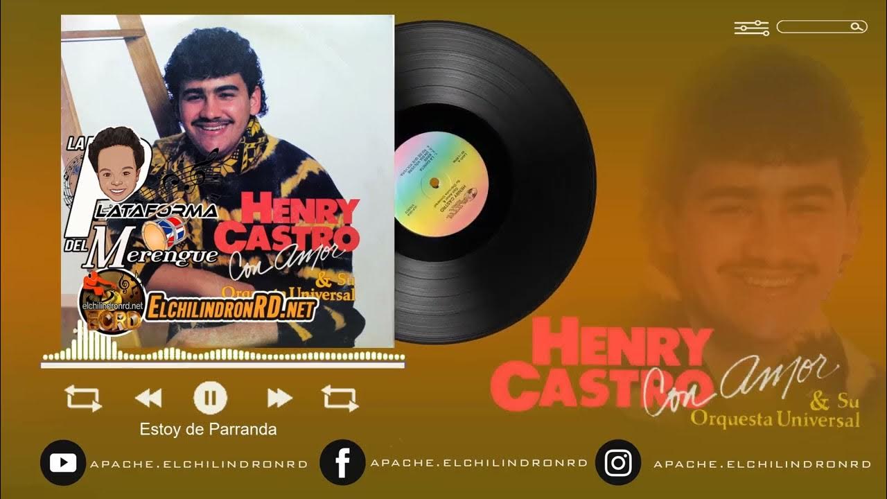 henry Castro estoy de parranda - YouTube