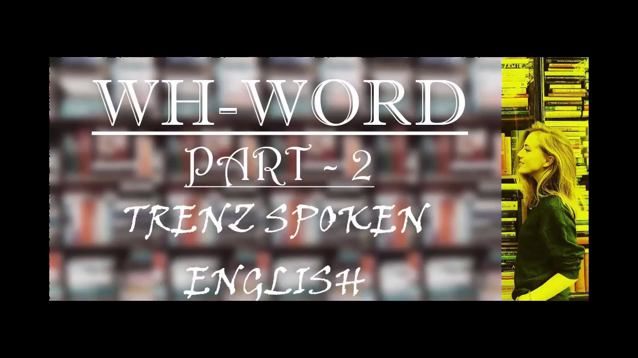 WH-WORD {PART 2} DEFINITION AND EXAMPLE- HOW/ HOW MANY/ HOW MUCH/ HOW ...