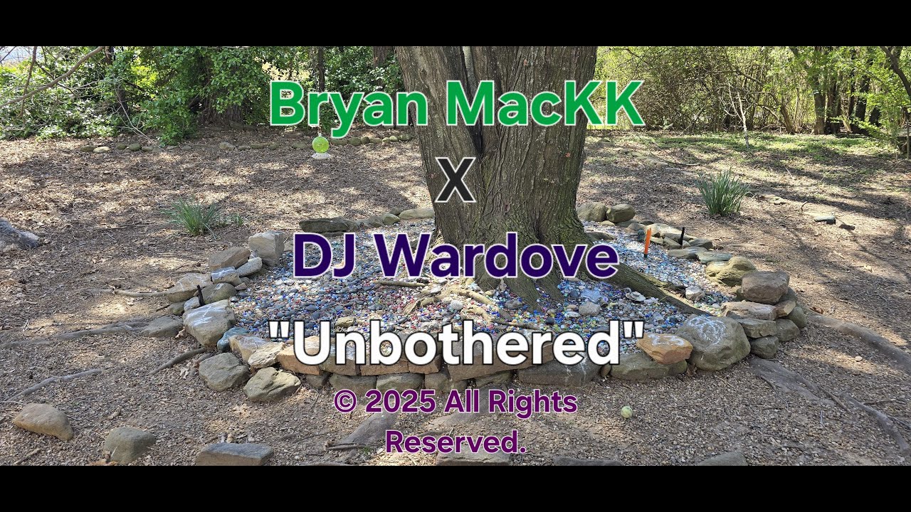 "Unbothered" by Bryan MacKK & DJ Wardove. #BryanMacKK #DJWardove - YouTube