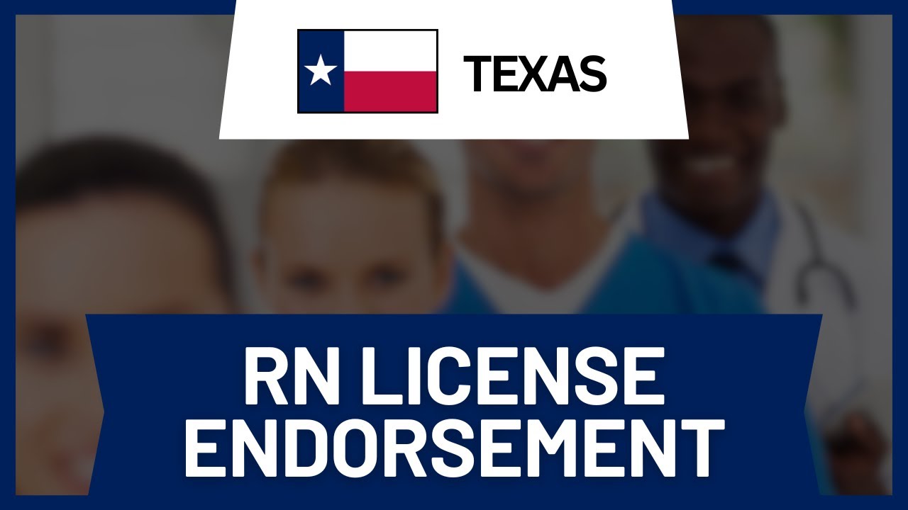 RN License Endorsement to Texas – Step-by-Step Guide - YouTube