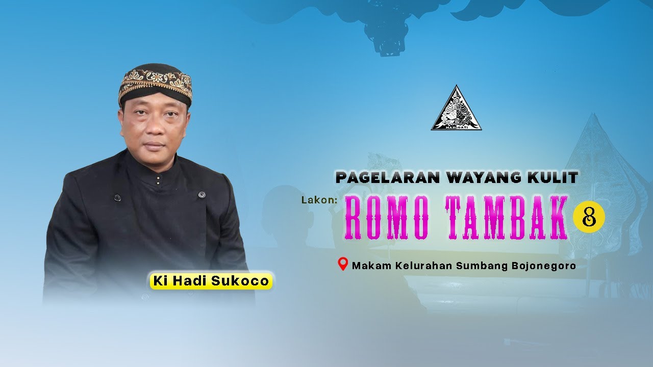 KI HADI SUKOCO - ROMO TAMBAK [PART 8] - YouTube