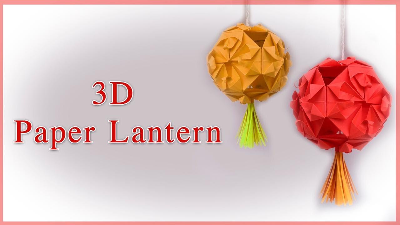 Extremely Easy Way To Make A 3D Paper lantern - YouTube
