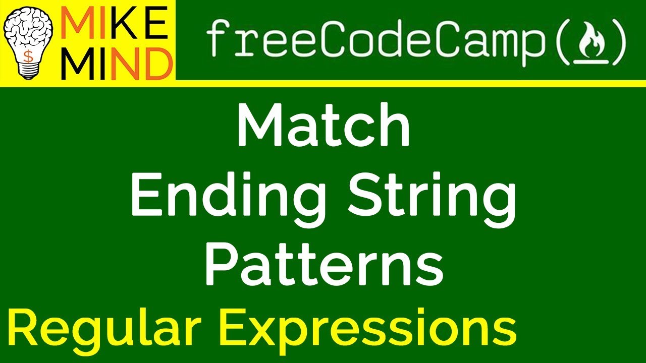 17 Match Ending String Patterns Regular Expressions Freecodecamp