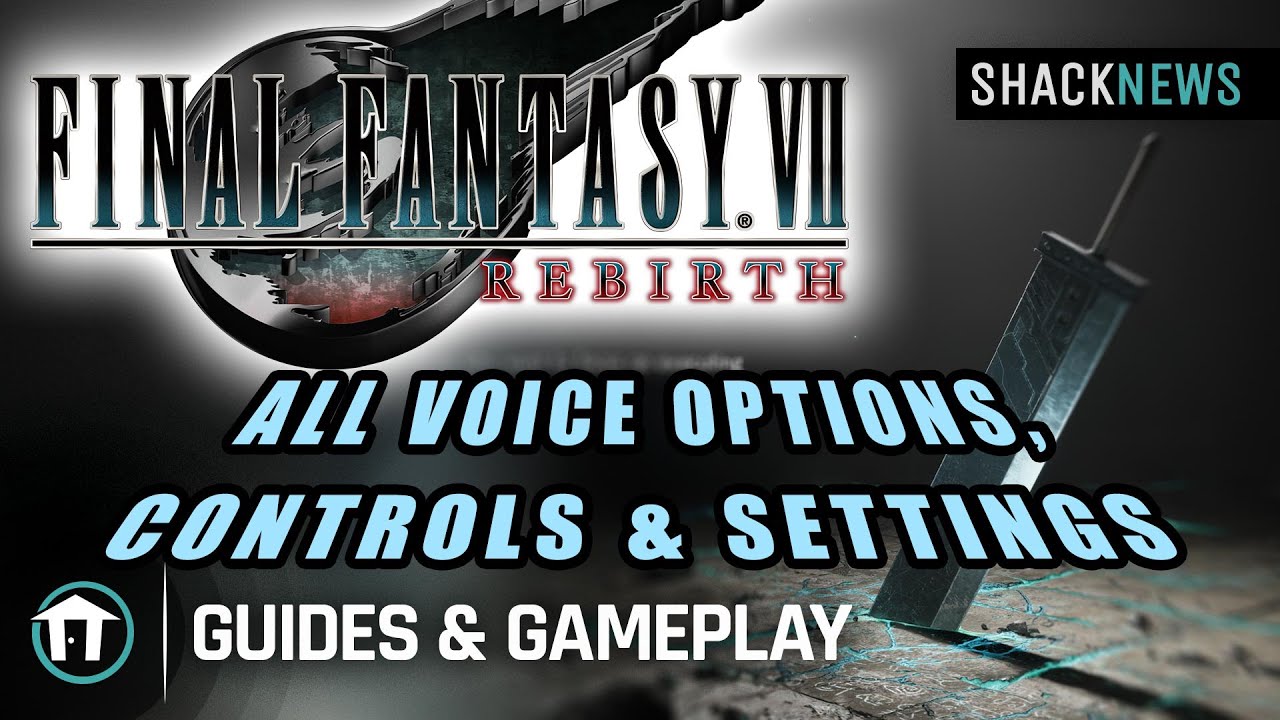 Final Fantasy 7 Rebirth - All Voice Options, Controls and Settings ...