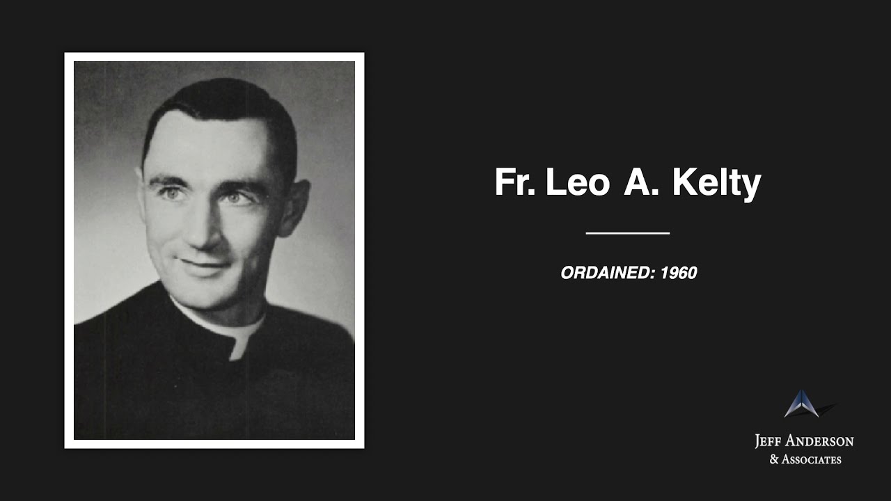 Priest Accused of Sexual Abuse: Kelty, Leo A - Archdiocese/Diocese(s ...