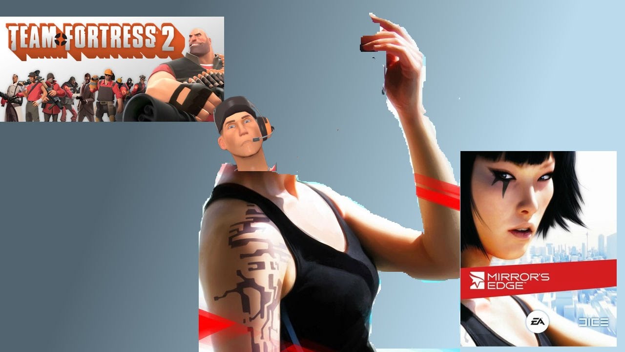 TF2 Mirrors Edge- HOW DID I MAKE THIS?!?!?! - YouTube
