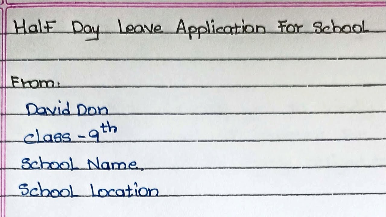 Half Day Leave Application For School | Half Day Leave | Leave Letter ...