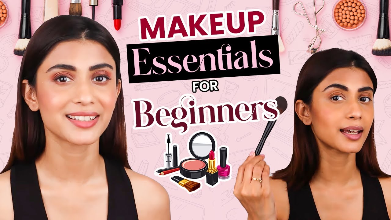 Step by Step Makeup Tutorial | Makeup Essentials for Beginners | Sush ...